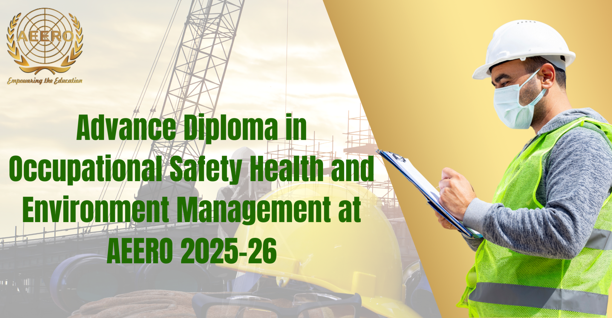 Advance Diploma in Occupational Safety Health and Environment Management