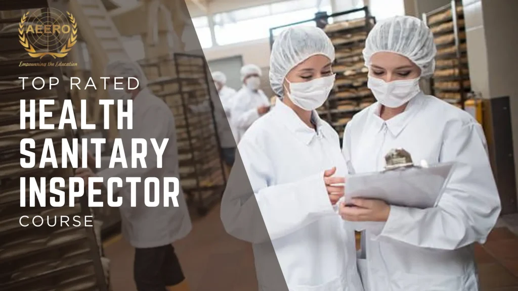Best Sanitary Inspector Course in Delhi – 2026 | AEERO